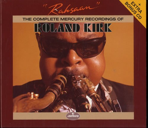 Kirk, Rahsaan Roland - Rahsaan: Complete Mercury Recordings - Amazon ...
