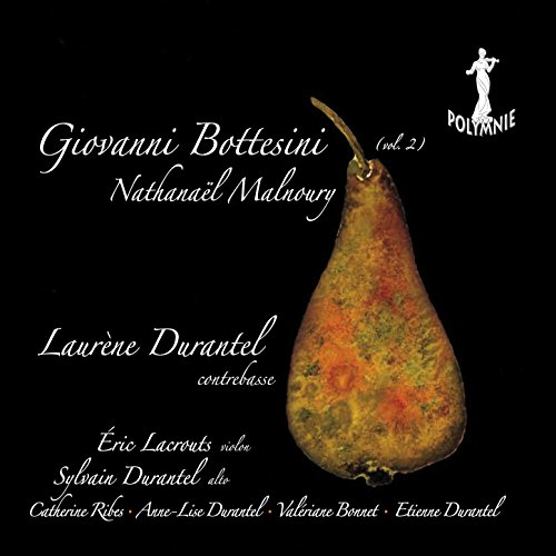 Laurène Durantel, contrebasse: G. Bottesini – N. Malnoury - Vol. 2 ...