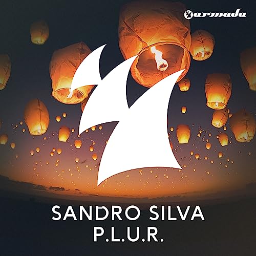 Écouter P.L.U.R. par Sandro Silva sur Amazon Music Unlimited