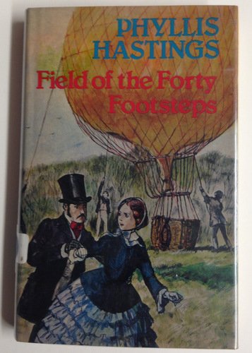 Field of the forty footsteps: Hastings, Phyllis: 9780312288259: Amazon ...