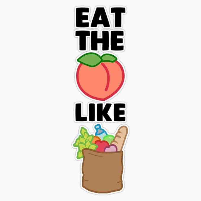 Amazon.com - Eat The Booty Like Groceries Sticker Vinyl Bumper Sticker ...