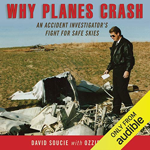 Amazon.com: Why Planes Crash: An Accident Investigator's Fight for Safe ...