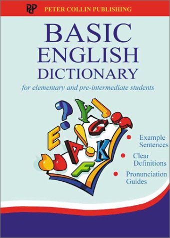 Basic English Dictionary: For Elementary and Pre-Intermediate Students ...
