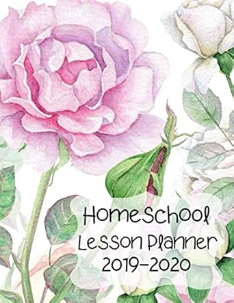 Homeschool Lesson Planner 2019-2020: Record Keeper and Grade Book ...