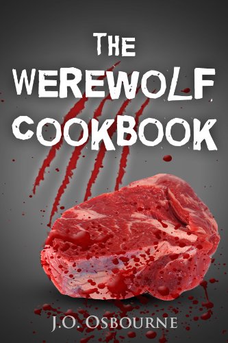 Amazon.com: The Werewolf Cookbook (The Vampire Zombie Werewolf Cookoff ...