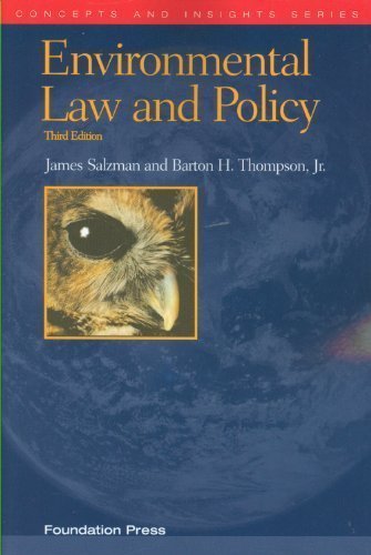 Environmental Law and Policy, 3d (Concepts and Insights) 3rd (third ...