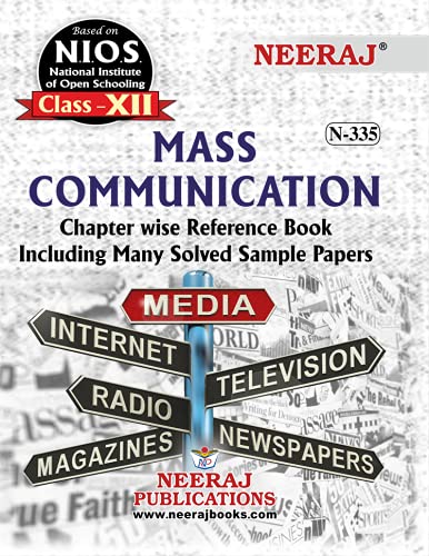 Buy NEERAJ N - 335 Mass Communication Book - English Medium -for Class-12th - NIOS - Chapter ...