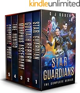 Star Guardians: The Complete Series: Space Opera Science Fiction (G J Ogden Space Opera Sci-Fi ...