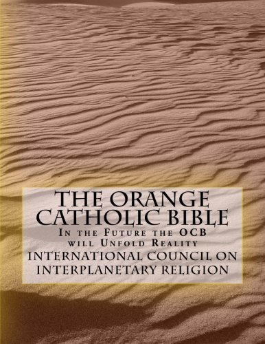 The Orange Catholic Bible: In the Future the OCB will Unfold Reality ...