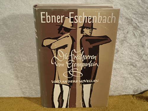 Die Freiherren von Gemperlein und andere Novellen : Ebner- Eschenbach ...