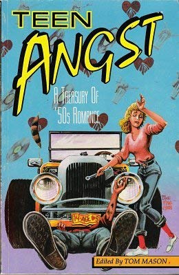 Teen Angst: Mason, Tom: 9780944735350: Amazon.com: Books