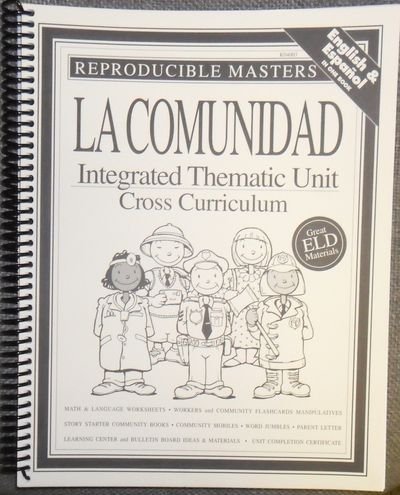 La Comunidad. Integrated Thematic Unit. Cross Curriculum. English ...