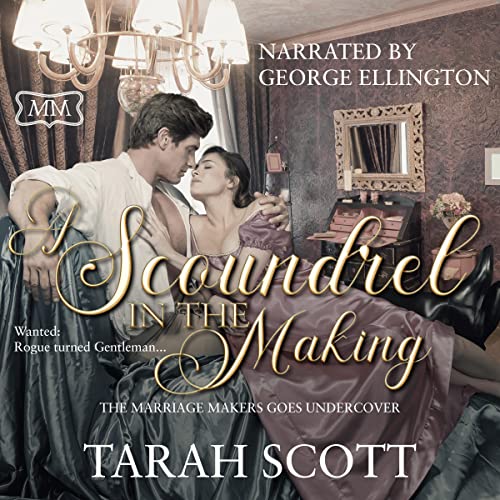 Amazon.com: A Scoundrel in the Making: The Marriage Maker Goes Undercover (Audible Audio Edition ...