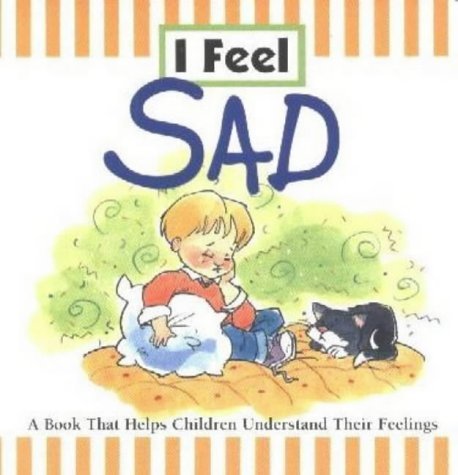 I Feel Sad: Leonard, Marcia, Bartholomew: 9780824965242: Amazon.com: Books