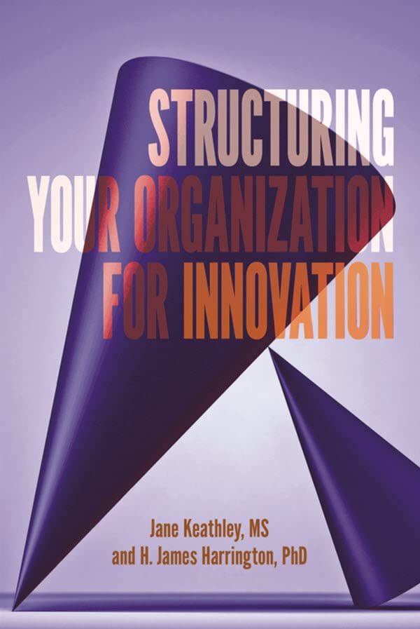 Amazon.com: Structuring Your Organization for Innovation eBook ...