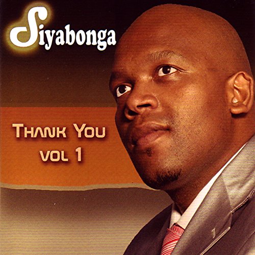 Play Thank You, Vol. 1 by Siyabonga on Amazon Music