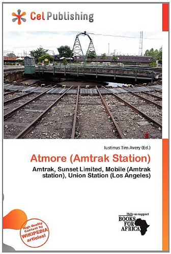 Amazon.co.jp: Atmore (Amtrak Station) : Avery, Iustinus Tim: Foreign ...