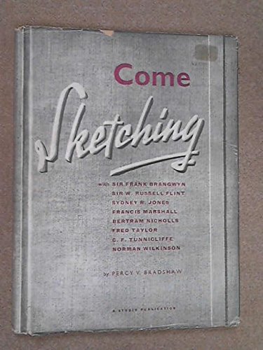 Come Sketching: Amazon.co.uk: Percy V. Bradshaw: 9780670185221: Books