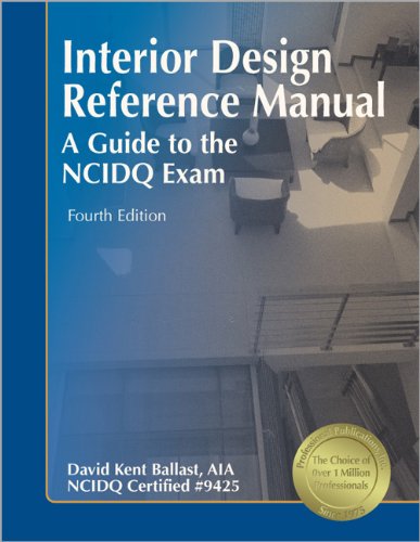 Interior Design Reference Manual: A Guide to the NCIDQ Exam: Ballast ...