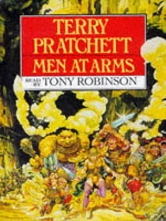 Men at Arms: A Novel of Discworld: Terry Pratchett, Tony Robinson ...