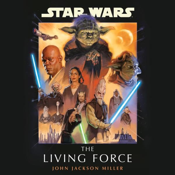 Amazon.com: Star Wars: The Living Force (Audible Audio Edition): John ...