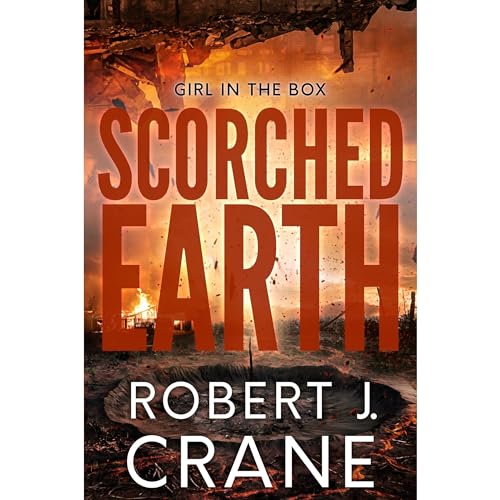 Amazon.com: Scorched Earth (Audible Audio Edition): Robert J. Crane, Ostiagard Press, Virtual ...