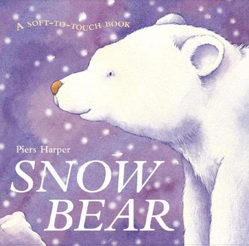 Snow Bear: Amazon.co.uk: Harper, Piers: 9781848171565: Books