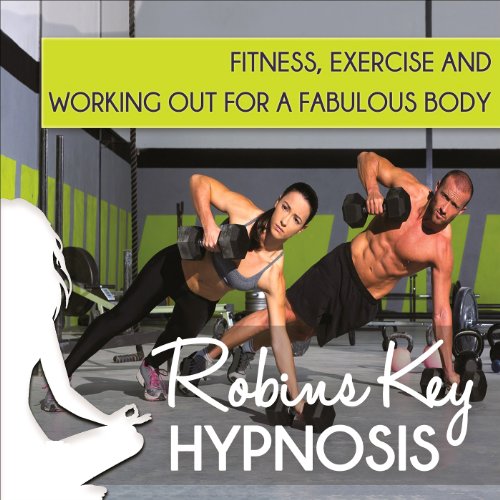 Play Hypnosis: Fitness, Exercise and Working Out for a Fabulous Body by ...