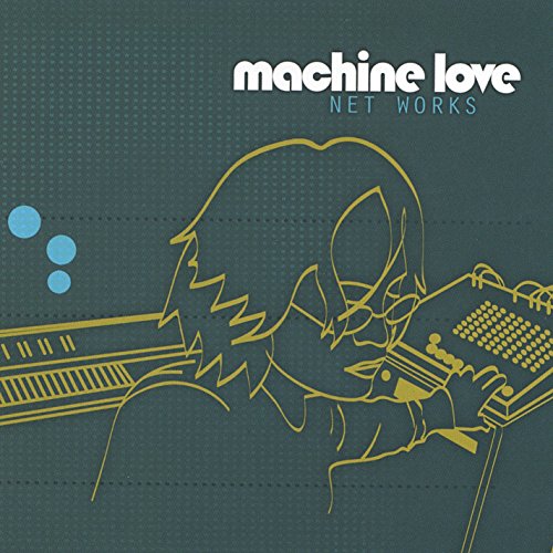 Amazon Music - MacHine LoveのNet Works - Amazon.co.jp