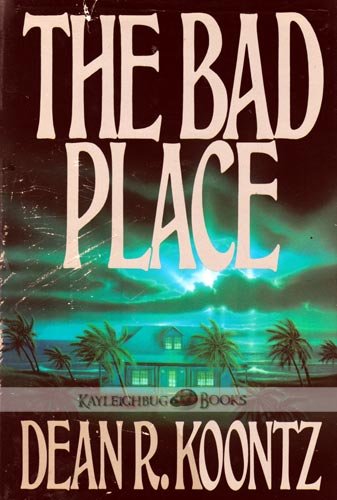 The Bad Place, Limited Edition: Dean R. Koontz: 9780399135101: Amazon ...