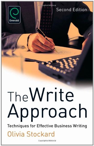 The Write Approach: Techniques for Effective Business Writing: Stockard ...