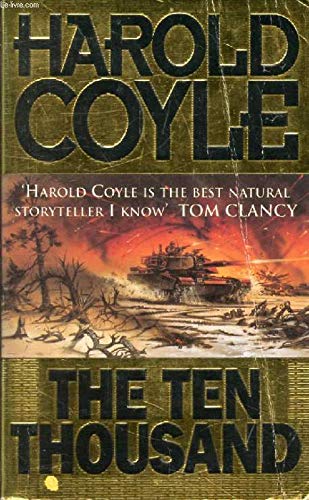 The Ten Thousand: Amazon.co.uk: Coyle, Harold: 9780671852924: Books