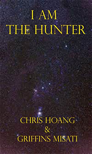 Amazon.com: I Am The Hunter (The Hunter Series Book 1) eBook : Hoang ...