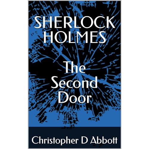 Amazon.com: SHERLOCK HOLMES The Second Door (Audible Audio Edition ...