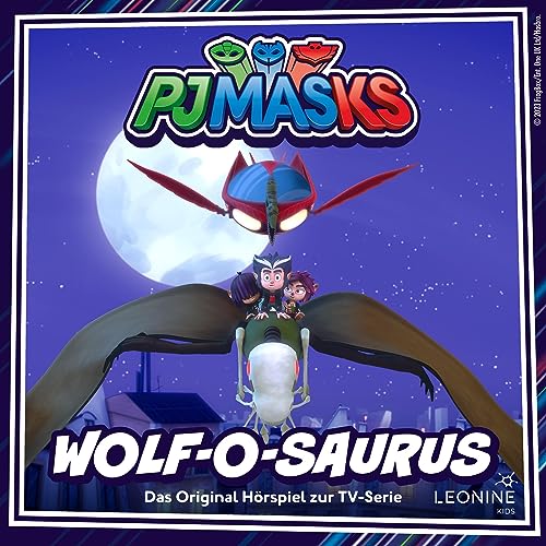 Wolf-O-Saurus: PJ Masks 80 (Audio Download): Kai Medinger, Walter von ...