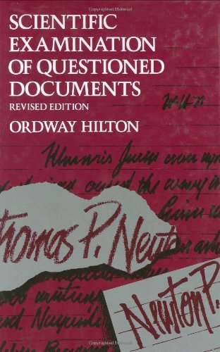 Scientific Examination of Questioned Documents, Revised Edition: Hilton ...