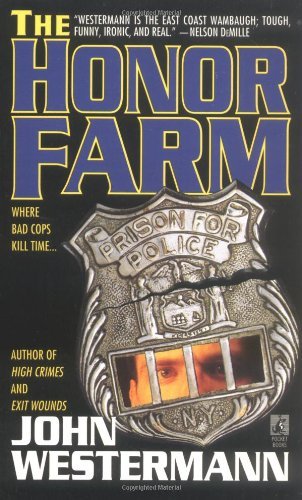 The Honor Farm: Westermann, John: 9780671871239: Amazon.com: Books