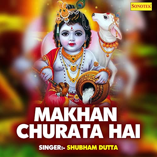 Play Makhan Churata Hai by Shubham Dutta on Amazon Music Unlimited