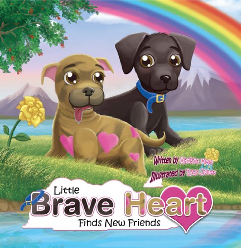 Amazon.com: Little Braveheart Finds New Friends : Little Braveheart ...