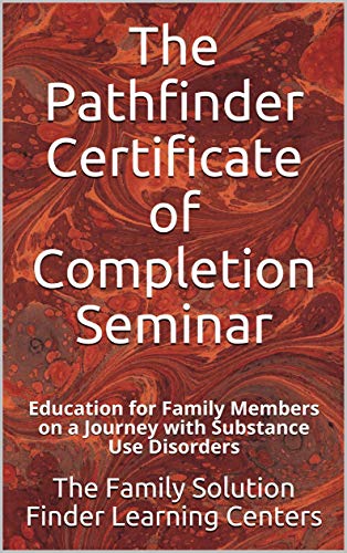 The Pathfinder Certificate of Completion Seminar: Education for Family ...