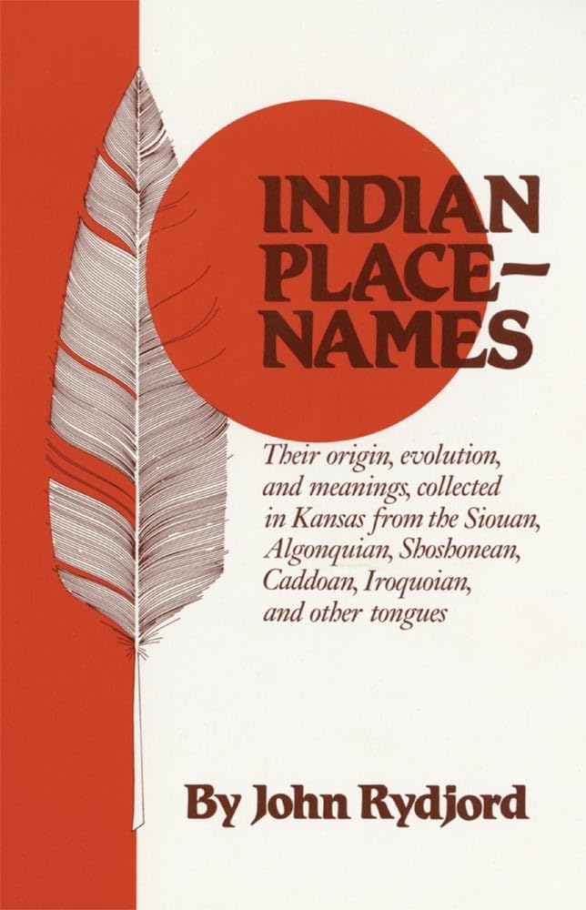 Indian Place-Names: Their origin, evolution, and meanings, collected in ...