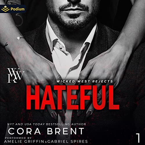 Amazon.com: Hateful: Wicked West Rejects, Book 1 (Audible Audio Edition ...