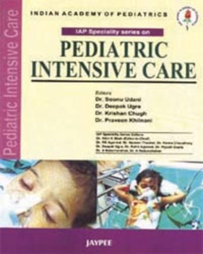 Pediatric Intensive Care: 9788184482720: Medicine & Health Science ...