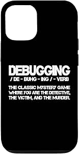 Amazon.com: iPhone 14 Pro Debugging Programmer Nerd Developer Computer Funny Saying Case : Cell ...