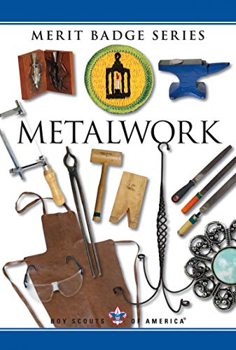 Metalwork: Boy Scouts of America: 0730176359182: Amazon.com: Books