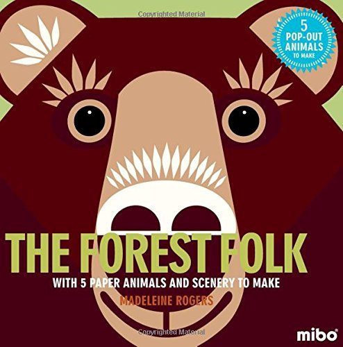 The Forest Folk: With 5 Paper Animals and Scenery to Make (Mibo) by ...