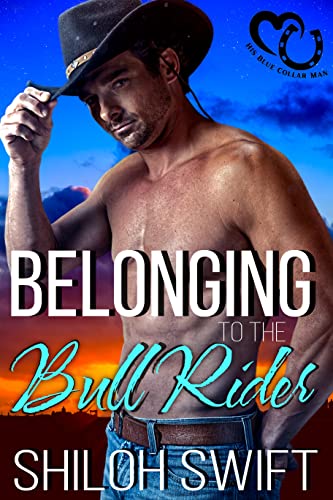 Belonging to the Bull Rider: Instalove Second Chance MM Romance (His ...
