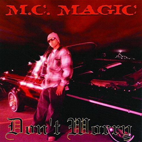 Amazon.com: Don't Worry : Mc Magic: Digital Music