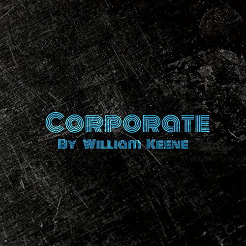 Corporate de William Keene en Amazon Music Unlimited