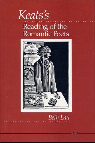 Keats's Reading of the Romantic Poets: Lau, Beth: 9780472094370: Amazon ...